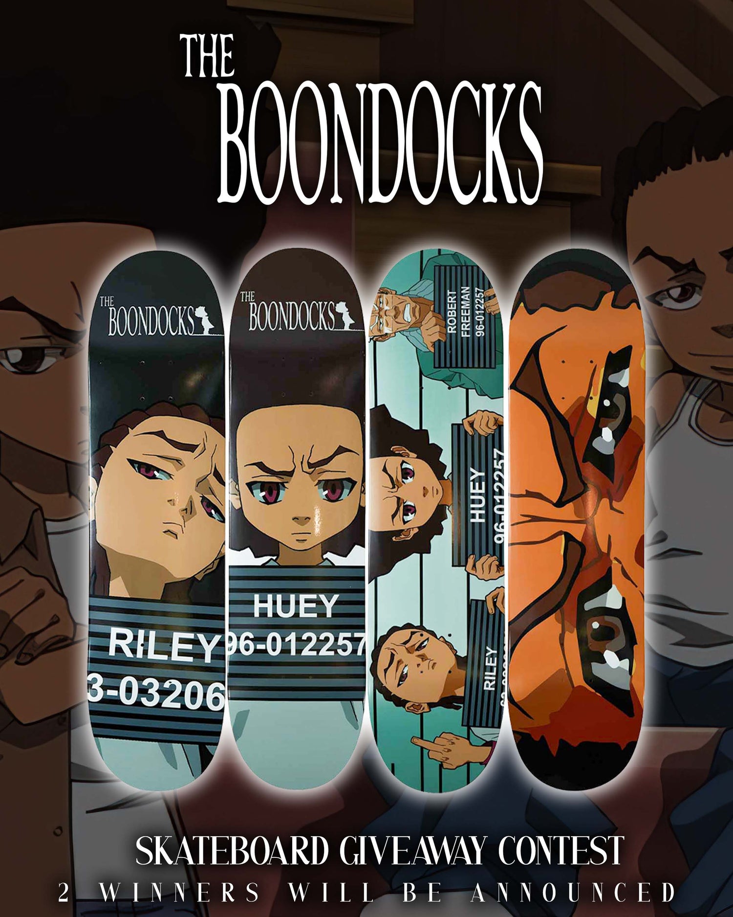 The Boondocks Skateboard Giveaway! – The Boondocks Official